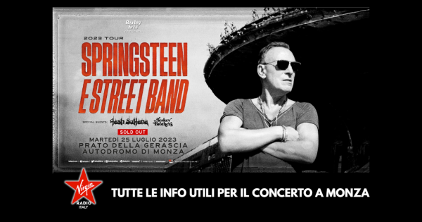 Bruce Springsteen & E Street Band: tutte le info utili per il concerto ...