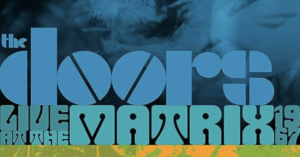 The Doors Live At The Matrix 1967 - The Original Masters: partecipa all ...