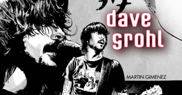 Foo Fighters, annunciata la graphic novel biografica su Dave Grohl ...