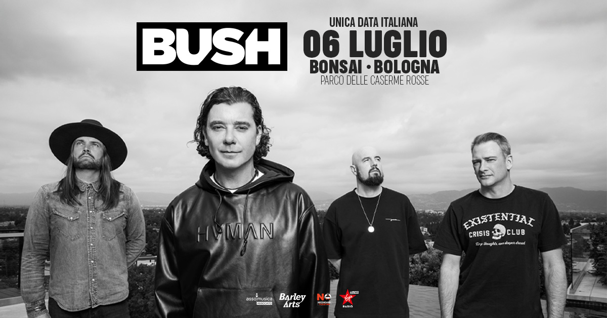Bush: UFFICIALE in concerto il 6 luglio, unica data italiana. Tutte le ...